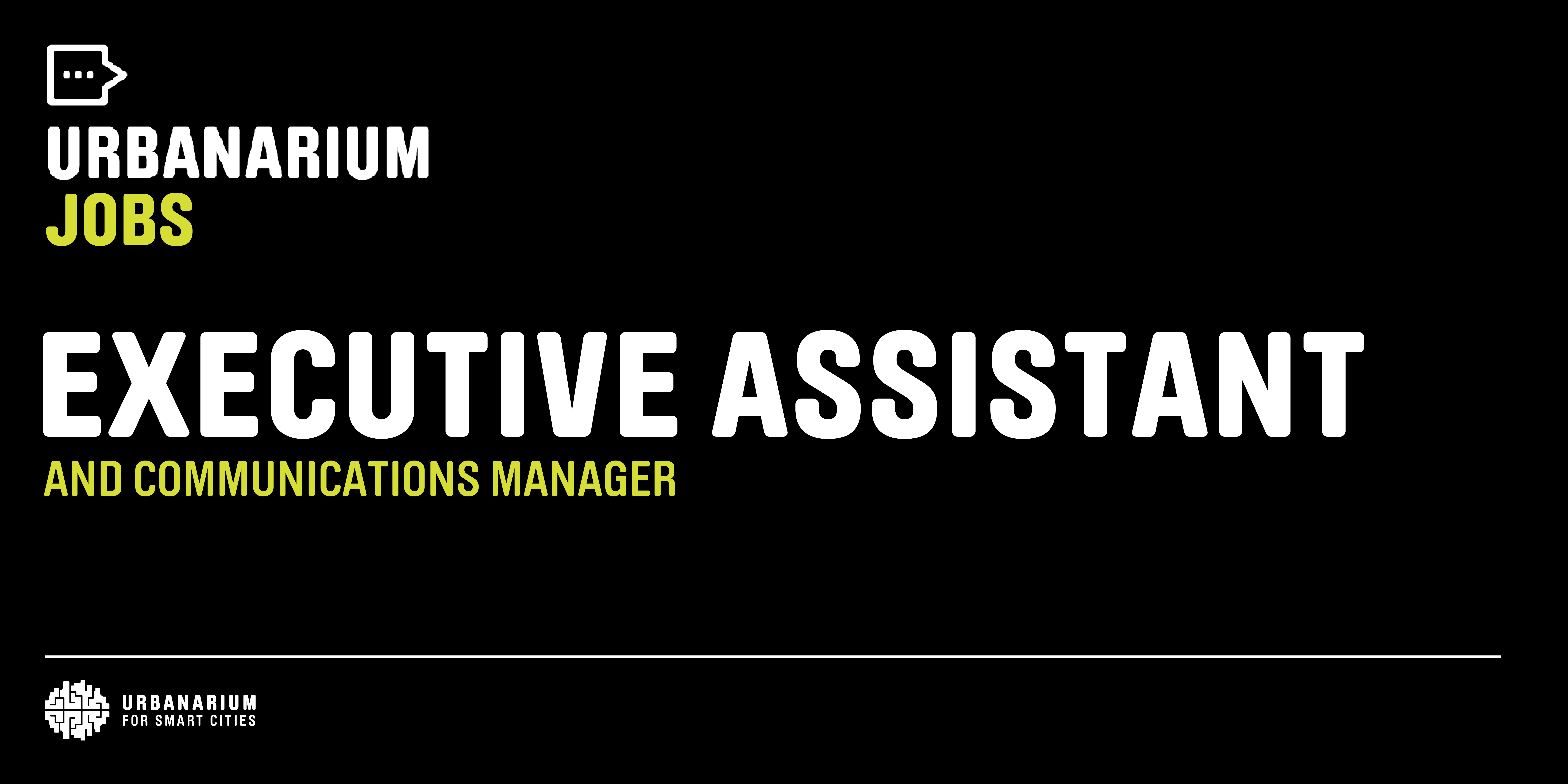 Join our Team: Executive Assistant and Communications Manager | Urbanarium